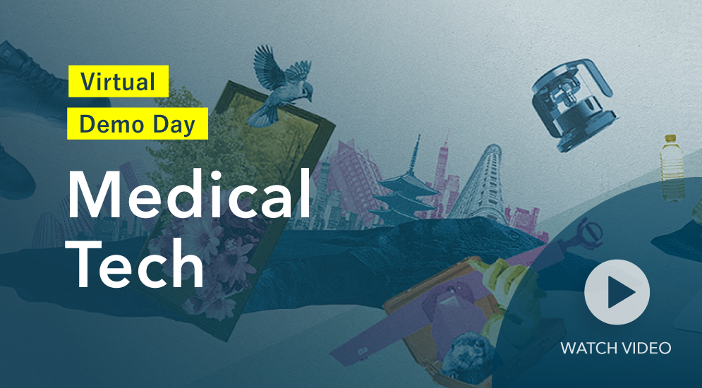 Virtual Demo Day – Medical Tech – Monozukuri Ventures