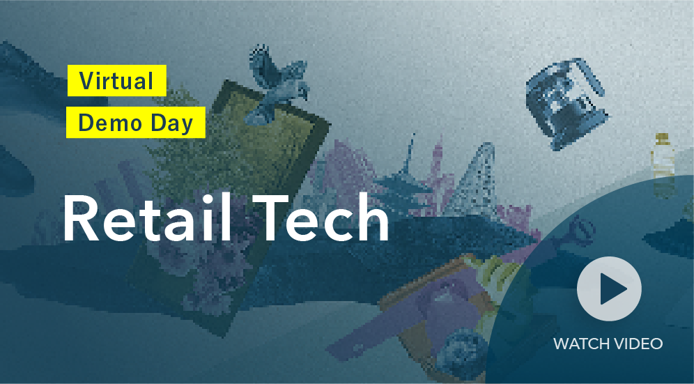 Virtual Demo Day – Retail Tech | Monozukuri Ventures